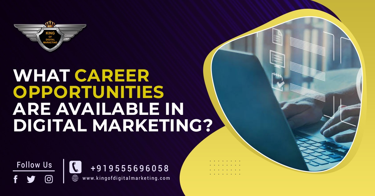 What Career Opportunities are Available in Digital Marketing?