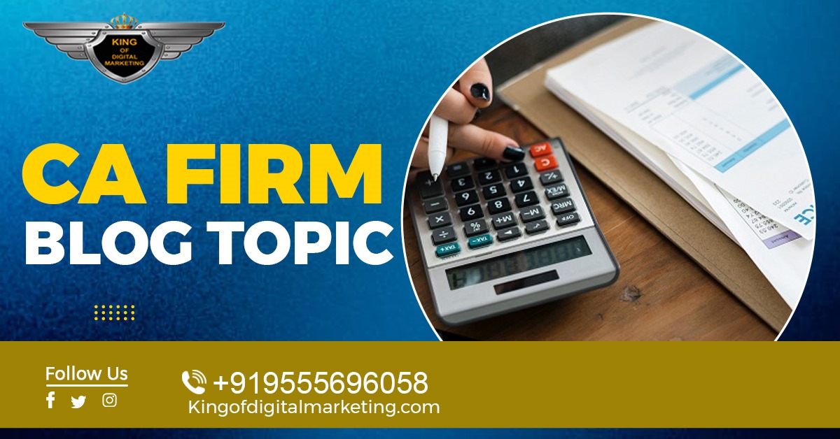 CA Firm Latest Blog Ideas, CA Firm Blog Topics