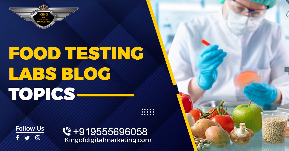 Food Testing Labs Latest Blog Ideas, Food Testing Labs Blog Topics