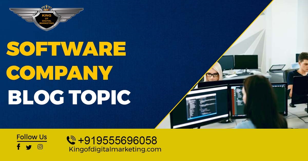 Software Company Latest Blog Ideas, Software Company Blog Topics