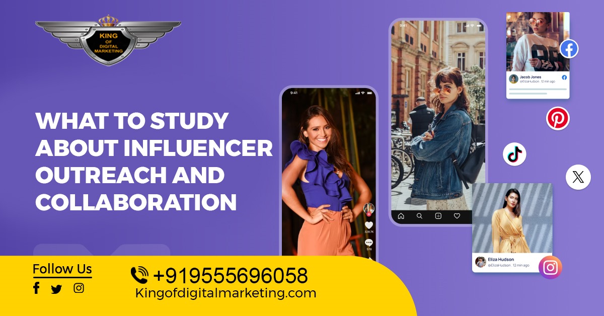 What to Study about Influencer Outreach and Collaboration
