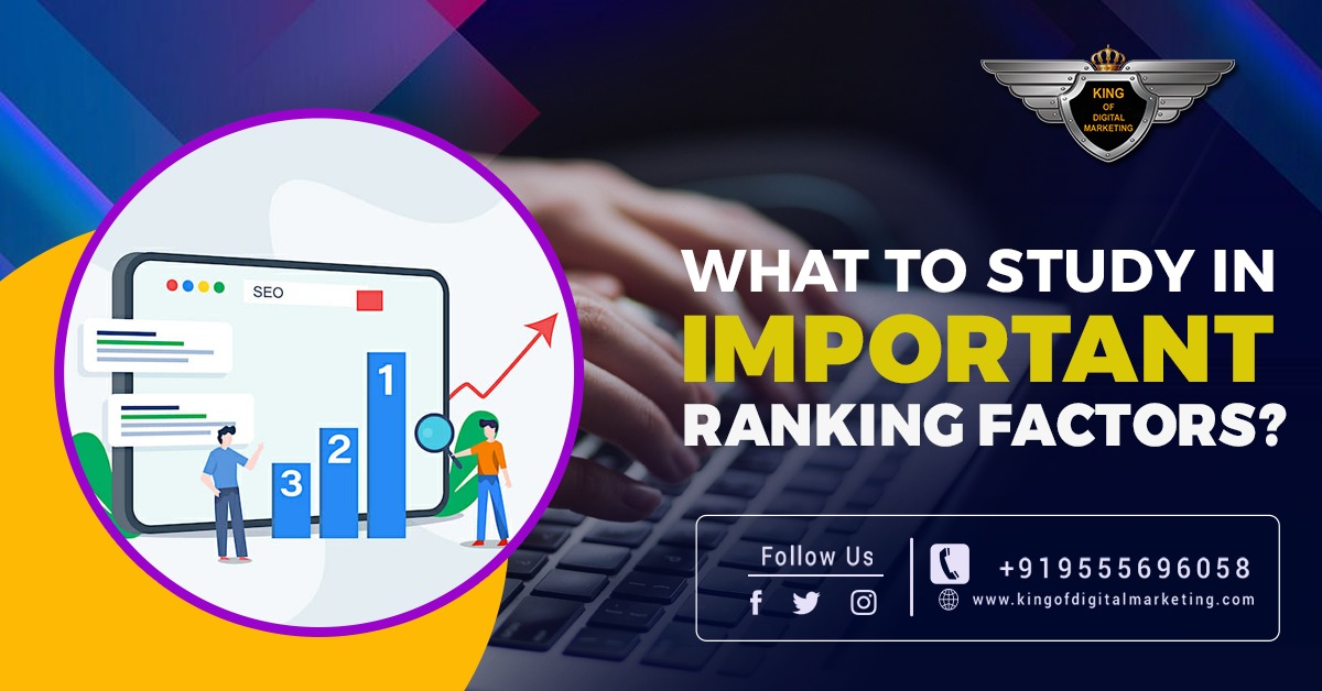 What to Study in Important Ranking Factors?