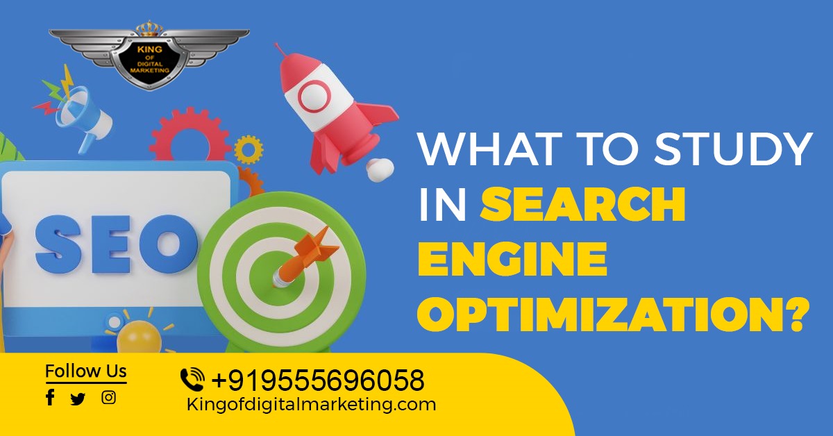 What to Study in Search Engine Optimization?