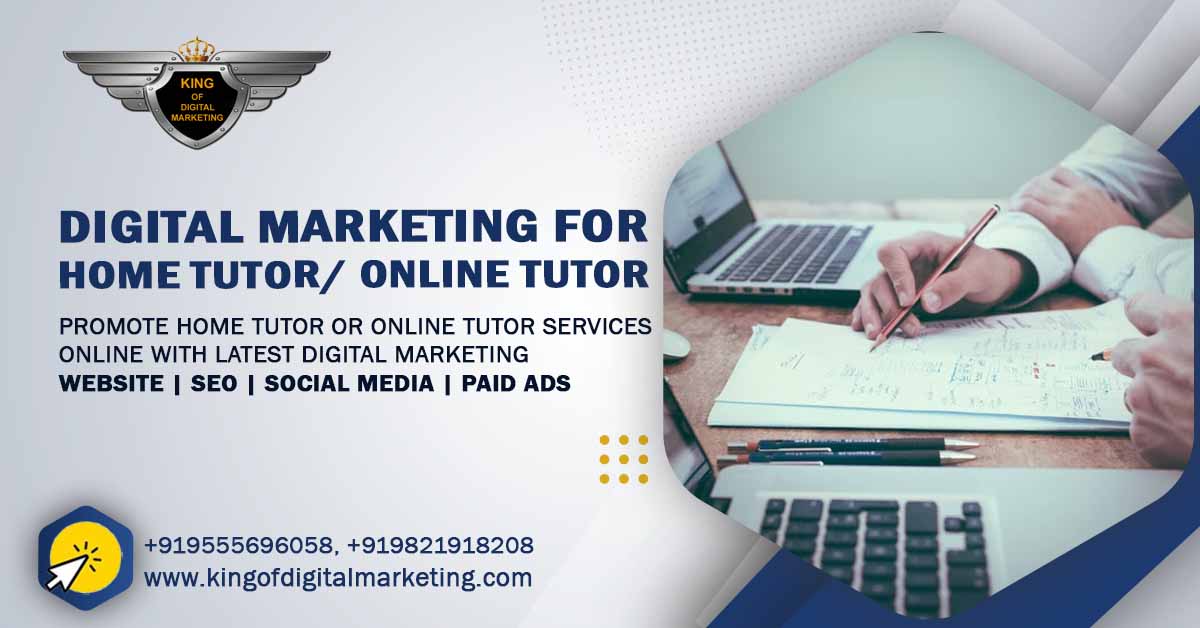 Digital Marketing for Home Tutor or Online Tutor,SEO,Social Media,PPC