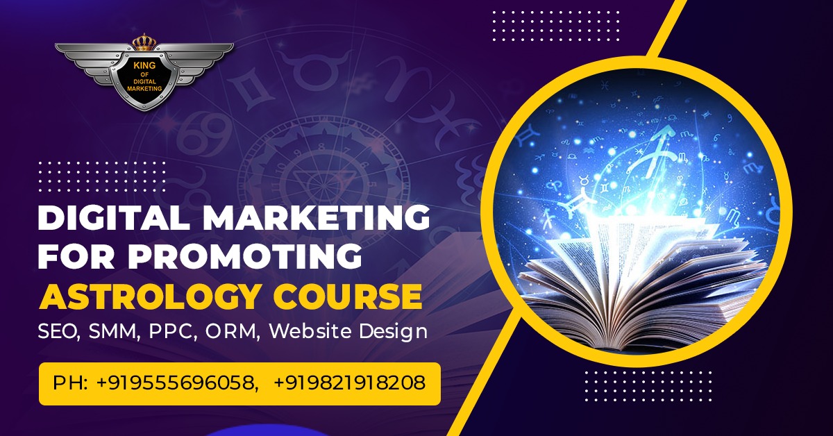 Digital Marketing for Promoting Astrology Course,SEO,Social Media,PPC